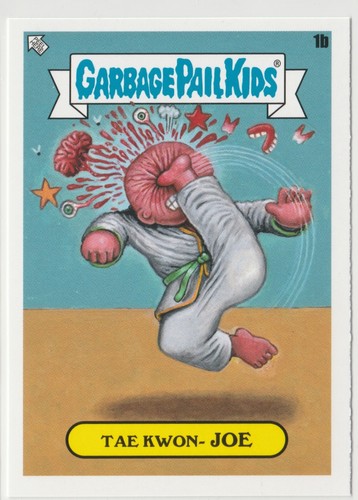 2024 Garbage Pail Kids At Play #1b Tae Kwon-Joe Let's Get Physical GPK ...