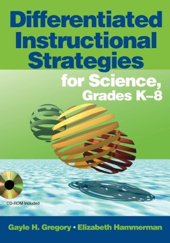 DIFFERENTIATED INSTRUCTIONAL STRATEGIES FOR SCIENCE, By Gayle H ...