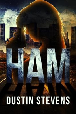 Ham: A Suspense Thriller by Stevens, Dustin, Like New Used, Free P&P in ...