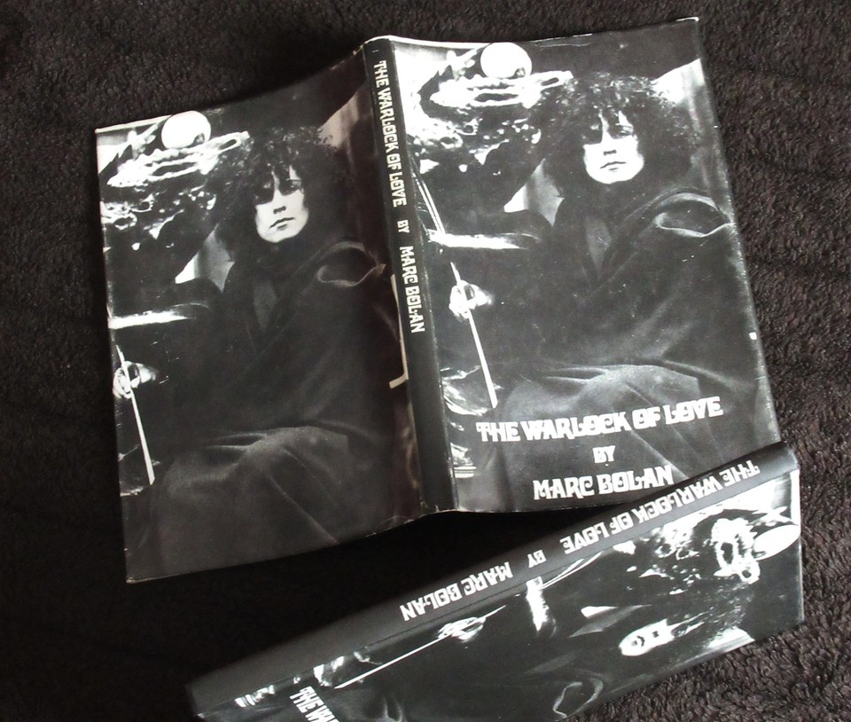 Marc Bolan: The Warlock Of Love (1992 Fan Club Edition Hardback Book) T ...