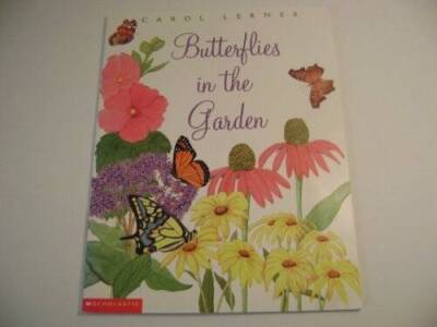 Butterflies in the garden - Paperback By Lerner, Carol - GOOD | eBay