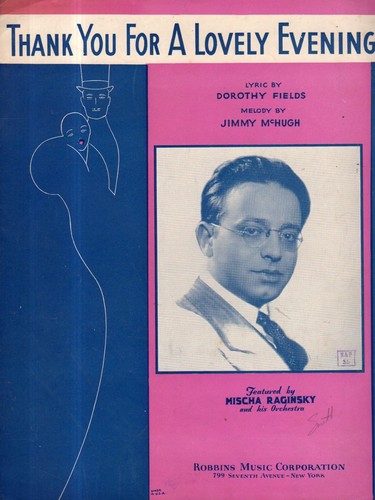 1934 Thank you for a Lovely Evening by Dorothy Fields and Jimmy McHugh ...