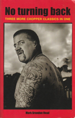 Mark Brandon CHOPPER Read NO TURNING BACK 3 Books In 1 Thick SC PHOTOS ...