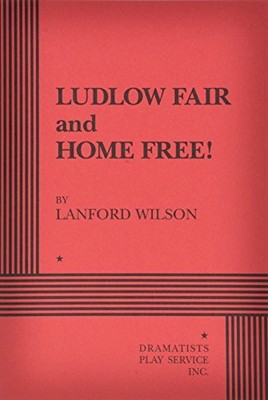 Ludlow Fair and Home Free: Two One-..., Wilson, Lanford 9780822216285| eBay