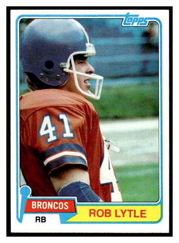 1981 Topps #464 Rob Lytle Denver Broncos Excellent | eBay