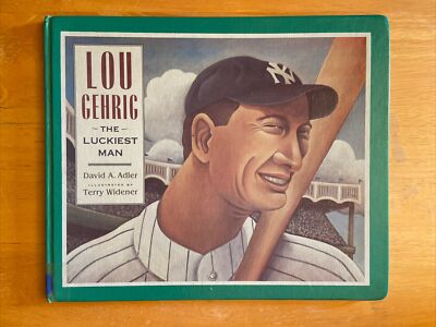 Lou Gehrig The Luckiest Man by David Adler hb/1997 | eBay