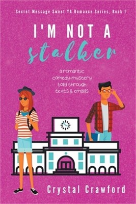 I'm Not a Stalker (Paperback or Softback) | eBay