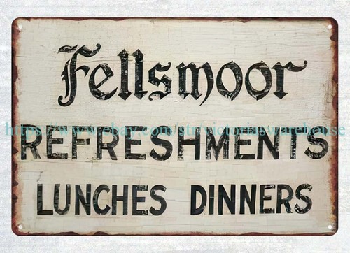 wall decor pub FELLSMOOR REFRESHMENTS LUNCHES DINNERS metal tin sign | eBay