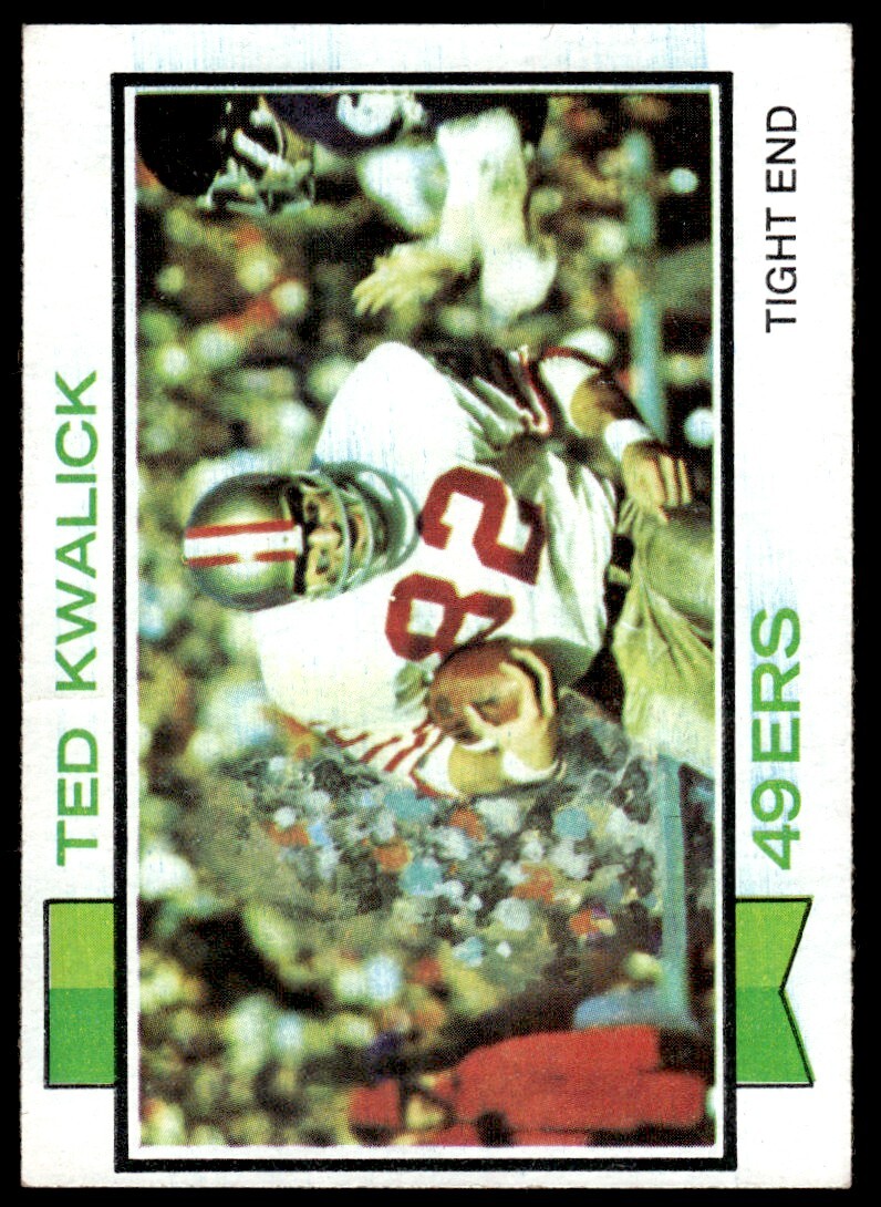 1973 TOPPS TED KWALICK 2 SAN FRANCISCO 49ERS #330 | eBay