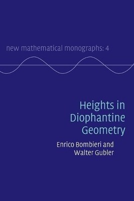 Enrico Bombieri Walter Gubler Heights in Diophantine Geometry ...