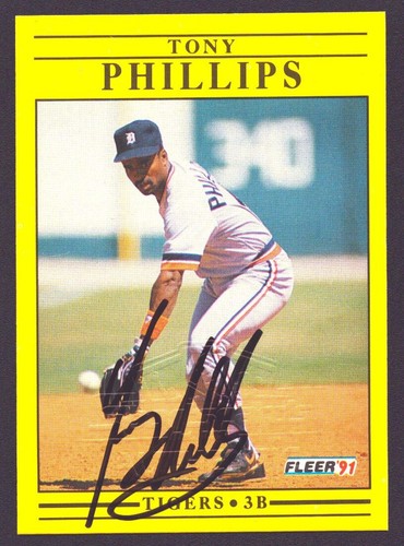 TONY PHILLIPS 1991 Fleer 348 AUTOGRAPH TIGERS Signed A's Angels White ...
