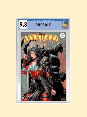 PRESALE Absolute Wonder Woman #15 CGC 9.8 Tyler Kirkham Limited Edition ...