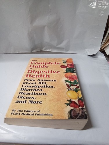The Complete Guide to Digestive Health: Plain Answers About IBS ...