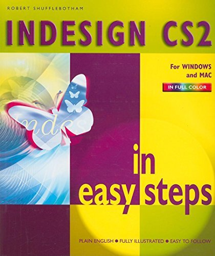 INDESIGN CS2 IN EASY STEPS By Robert Shufflebotham **Mint Condition ...