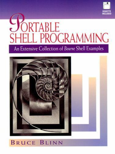 Portable Shell Programming : An Extensive Collection of Bourne Shell ...