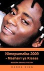 Nimepumzika 2009 - Mashairi YA Kisasa: Modern Swahili Poetry ...