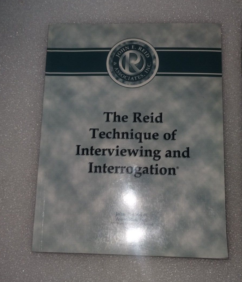 The REID Technique of interviewing And Interrogation & The Advanced ...