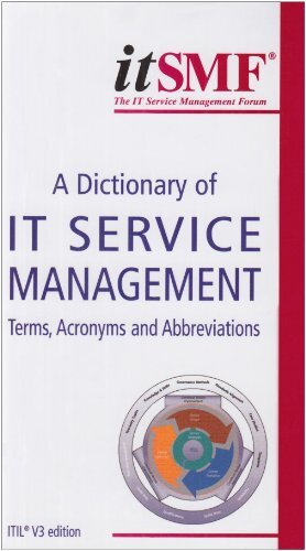 A Dictionary of IT Service Management: Terms, Acronyms and ...