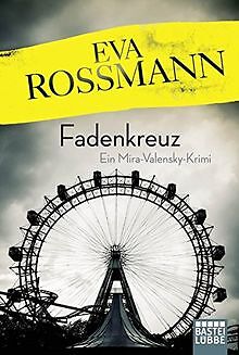 Fadenkreuz: Ein Mira-Valensky-Krimi von Rossmann, Eva | Buch | Zustand ...