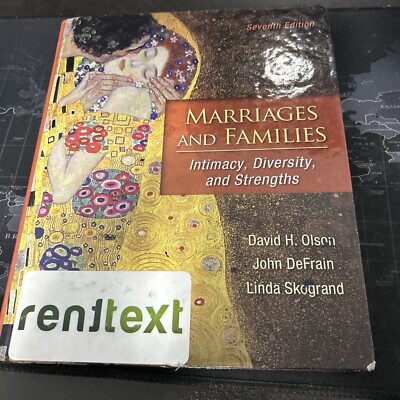 Marriages and Families : Intimacy, Diversity, and Strengths by John ...