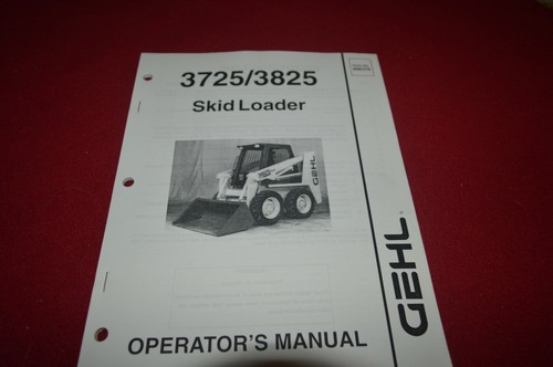 Gehl 3725 3825 Skid Steer Operator's Manual WSVA | eBay