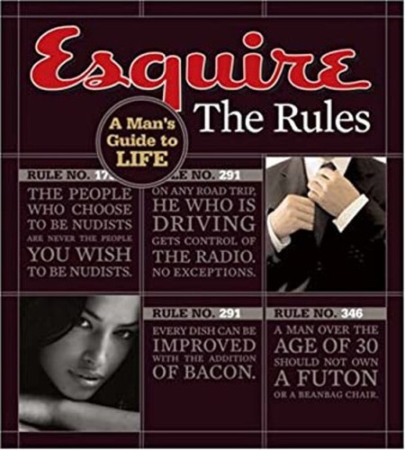 Esquire: the Rules : A Man's Guide to Life Hardcover 9781588166937| eBay