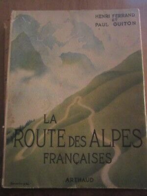 Henri Ferrand Und Paul Guiton: Die Route Der Alpen Abdichtband / Ed ...