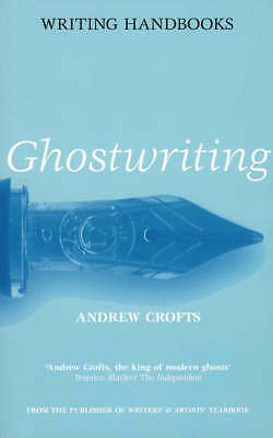 Ghostwriting by Andrew Crofts (Paperback, 2004) for sale online | eBay