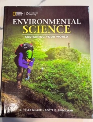 Environmental Science: Sustaining Your World by Miller & Spoolman NEW ...