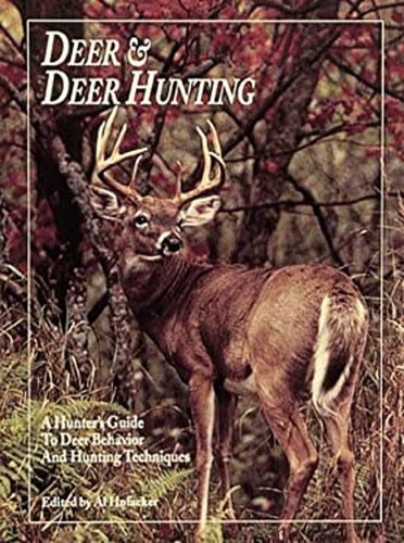 Deer and Deer Hunting : A Hunter's Guide to Deer Behavior and Hun ...