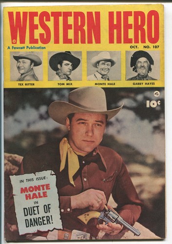 WESTERN HERO #107 1951-FAWCETT-MONTE HALE-TEX RITTER-TOM MIX-GABBY ...