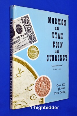 SIGNED Mormon and Utah Coin & Currency Alvin Rust Gold Coins LDS ...