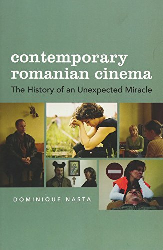 Contemporary Romanian Cinema: The History of an Unexpected Miracle, Na ...
