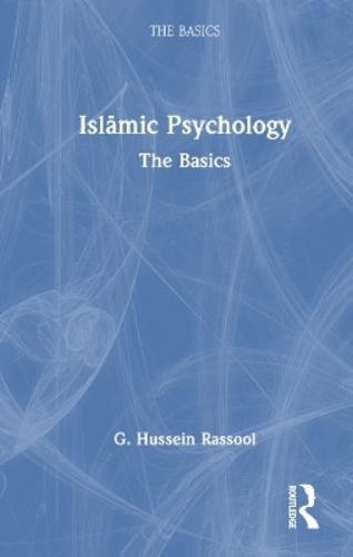 G. Hussein Rassool Islamic Psychology (Relié) Basics 9781032321240 | eBay