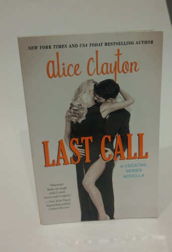 Last Call by Alice Clayton (2015, Trade Paperback) | eBay