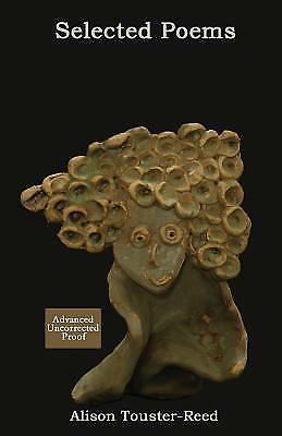 Selected Poems by Alison Touster-Reed (2017, Trade Paperback) for sale ...