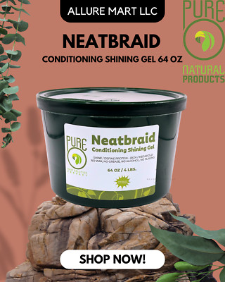 Pure O Natural Neatbraid Conditioning Shining Gel - 64oz | FREE ...