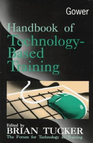 Handbook of Technology-Based Training by Brian Tucker (1997, Hardcover) for sale online | eBay