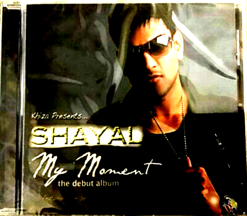 Shayal - My Moment- The Début Album, Bhangra, CD Neuf 5029385903817 | eBay