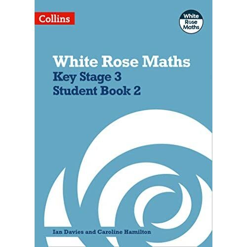 White Rose Maths - Key Stage 3 Maths Student Book­ 2 (W - Paperback ...