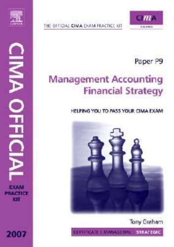 CIMA Exam Practice Kit Management Accounting Financial Strategy : Paper ...