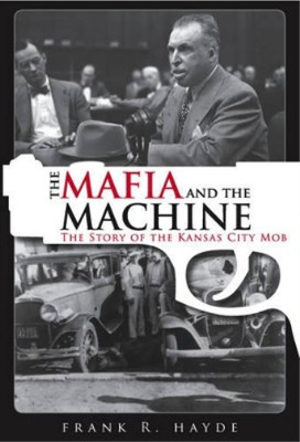 Frank Hayde The Mafia and the Machine (Poche) | eBay