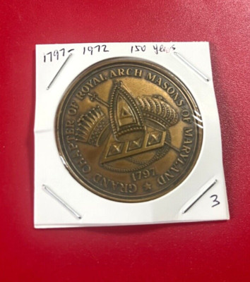 GRAND CHAPTER OF ROYAL ARCH MASONS OF MARYLAND MASONIC TOKEN 1797-1972 ...