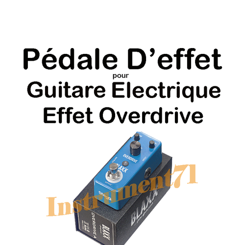 MINI PEDALE D'EFFET OVERDRIVE MARQUE BLAXX DRIVE-A | eBay