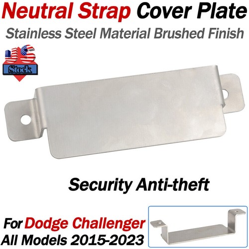 FOR DODGE CHALLENGER NEUTRAL STRAP COVER PLATE STAINLESS ANTI-THEFT ...