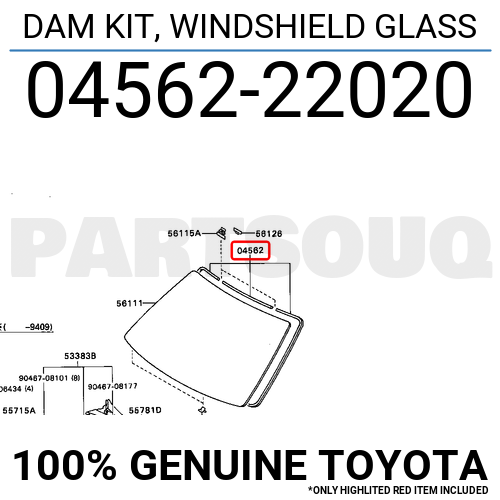0456222020 Genuine Toyota DAM KIT, WINDSHIELD GLASS 04562-22020 | eBay