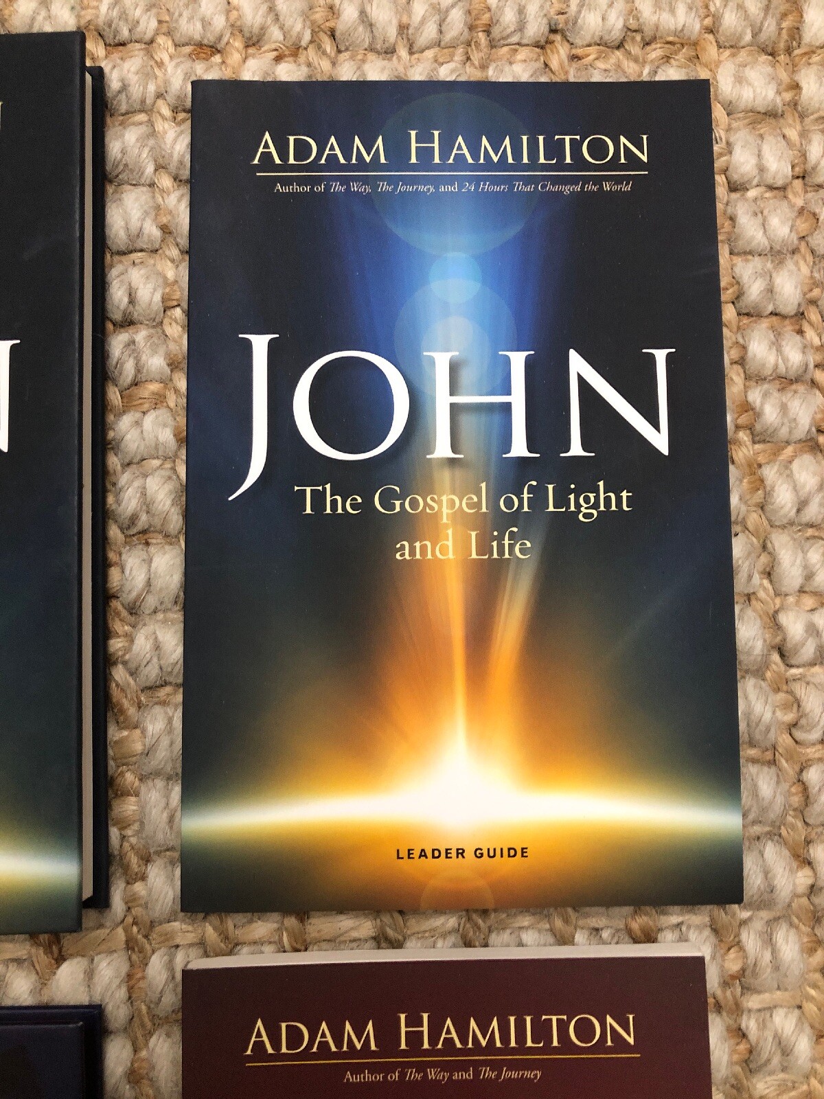 John: John - The Gospel of Light and Life by Adam Hamilton, Final Words ...