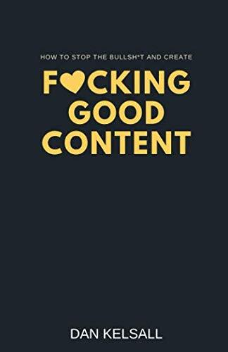 F*cking Good Content By Dan Kelsall 9781795764797| eBay