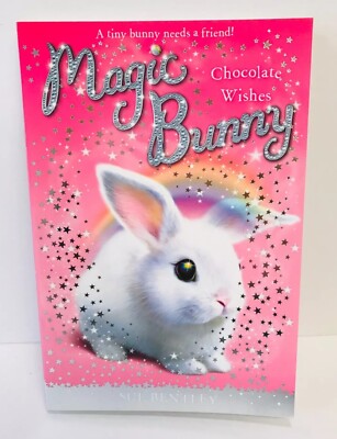 Chocolate Wishes #1 (magic Bunny): By Sue Bentley 9780448467276| eBay