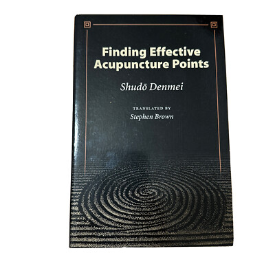 Finding Effective Acupuncture Points by Denmei Shudo *New* | eBay
